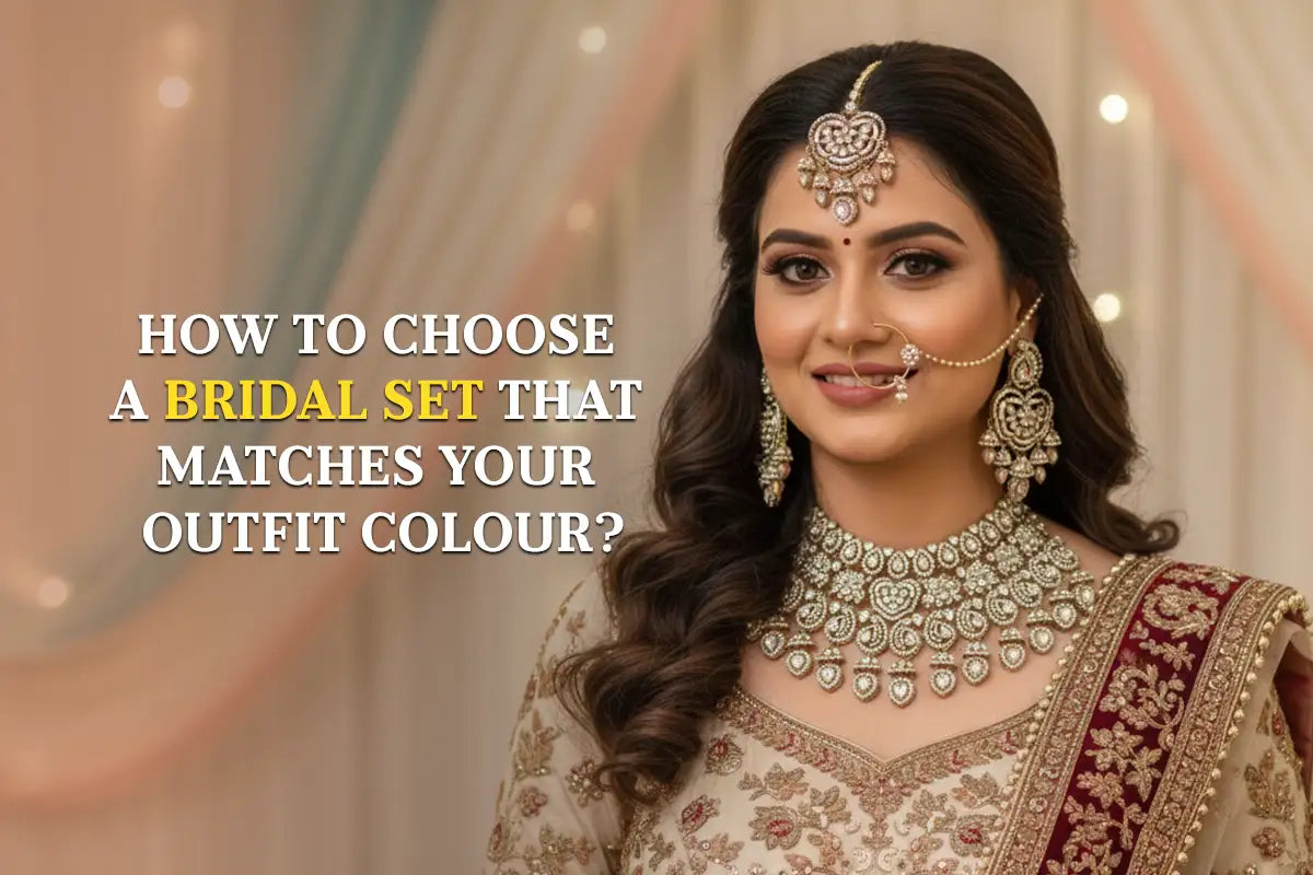 How to Match Your Bridal Jewellery Set with Outfit Colour?