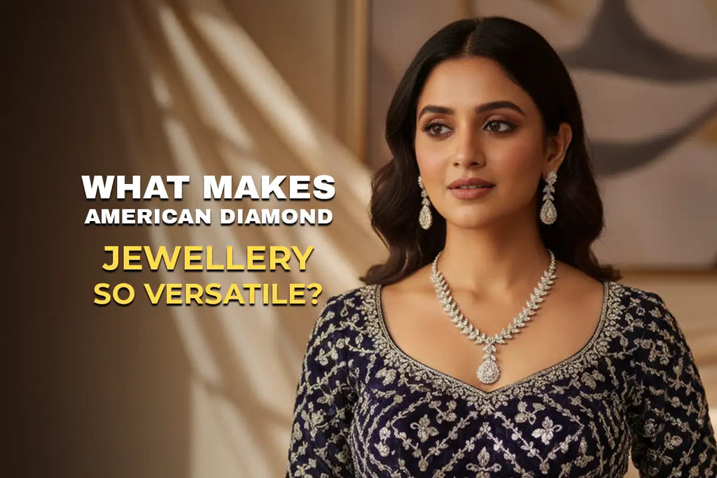 American Diamond Jewellery: What Makes It So Versatile?